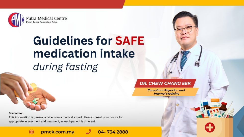 Guidelines for Safe Medication Intake During Fasting | Putra Medical Centre